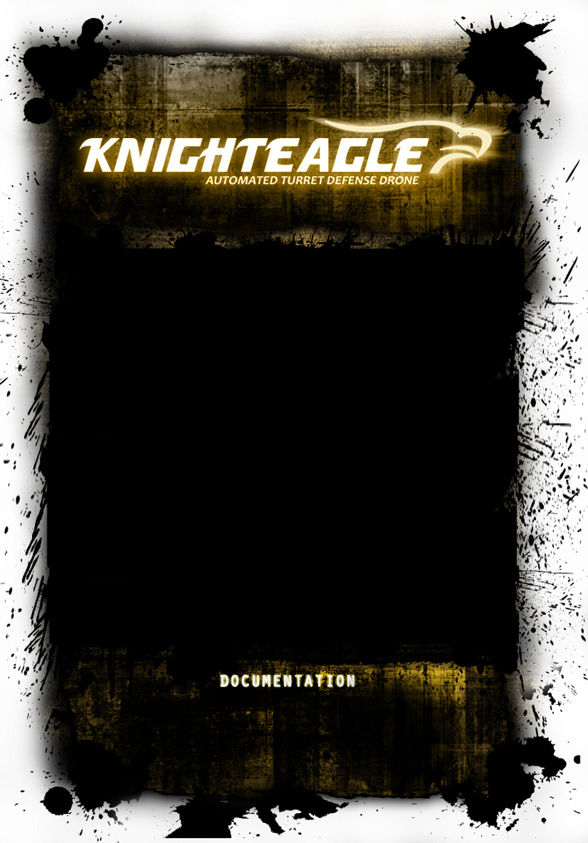 Knight Eagle | Turret Defense Drone